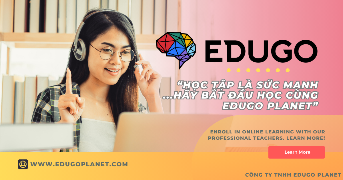 Học ngoại ngữ & kỹ năng online mọi lúc mọi nơi | Edugo Planet